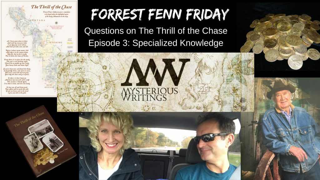 Forrest Fenn Friday: Questions on The Thrill of the Chase Treasure Hunt ...